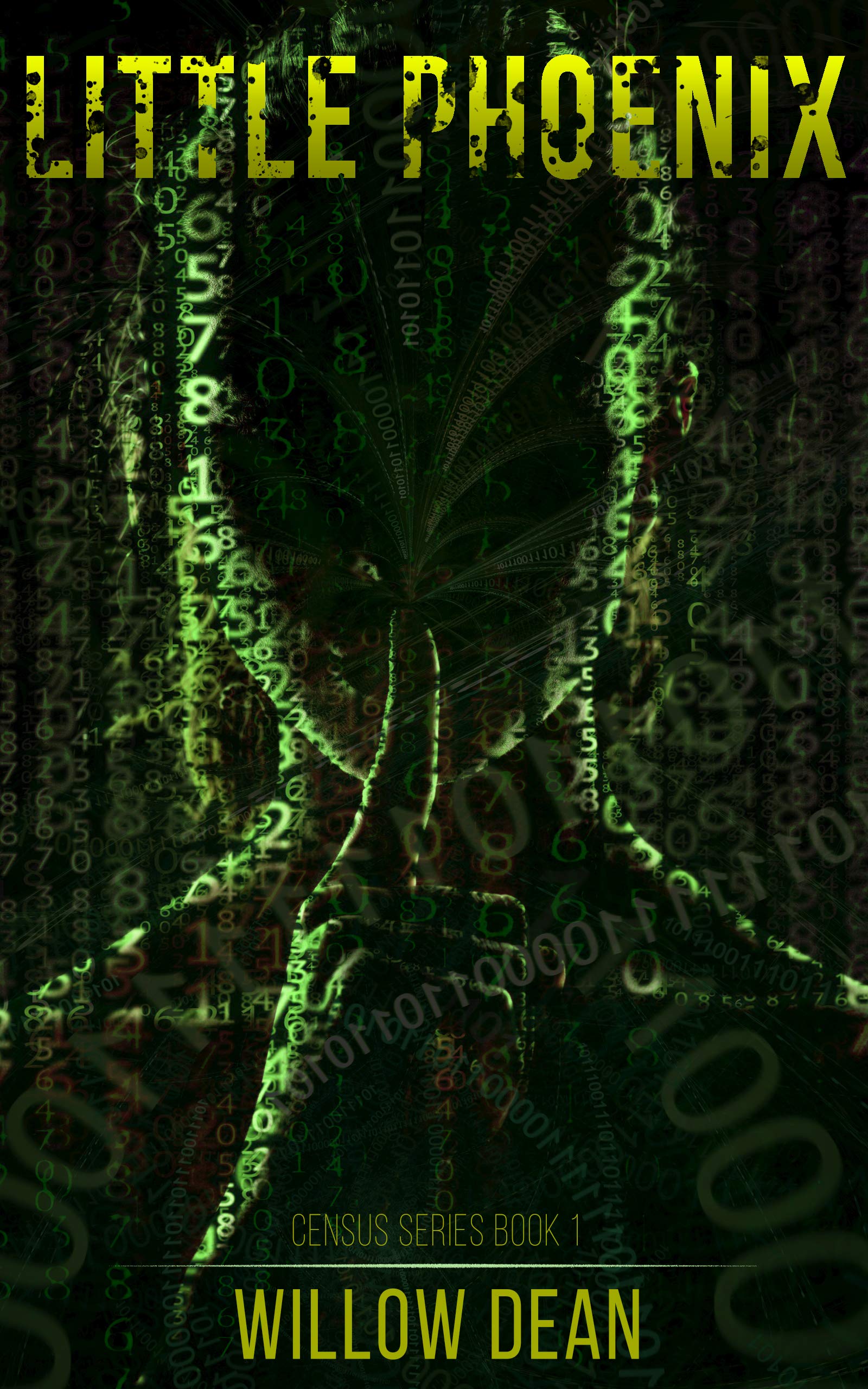 Little Phoenix (The Census, #1) by Willow Dean | Goodreads