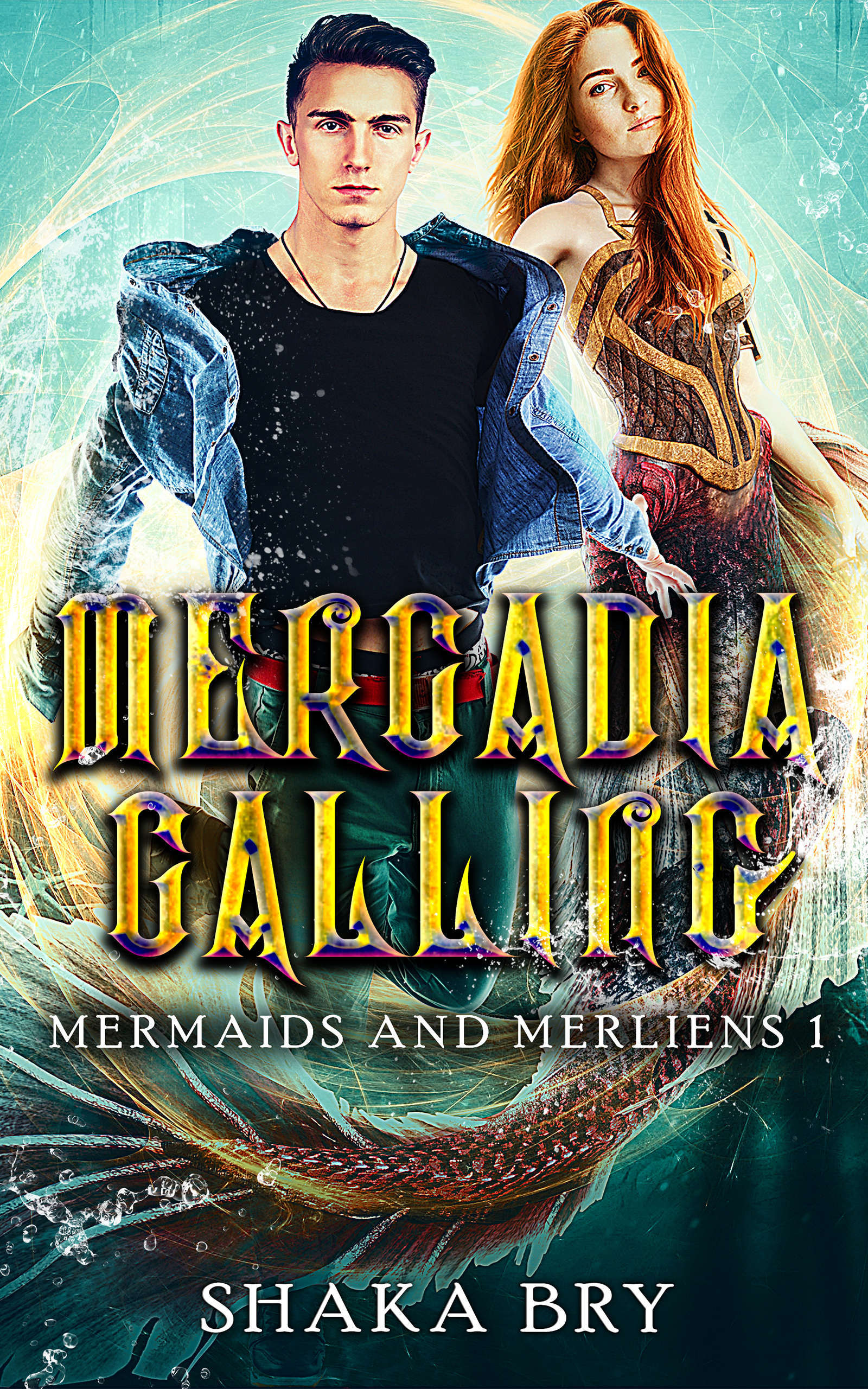 Mercadia Calling (Mermaids and Merliens, #1) by Shaka Bry | Goodreads
