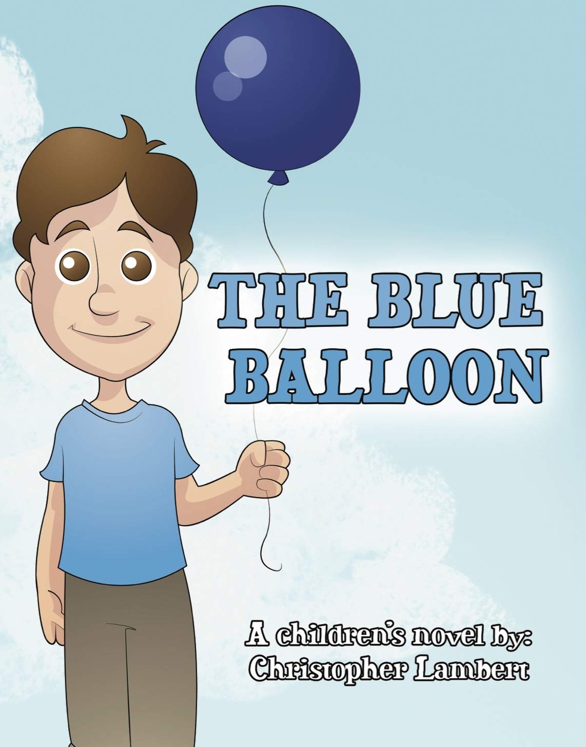 The Blue Balloon by Christopher Lambert | Goodreads