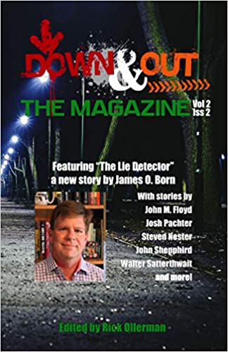 Down and Out the Magazine, Vol 2, Issue 2 by Rick Ollerman | Goodreads