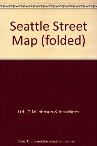 Seattle Street Map (folded) by G M Johnson & Associates Ltd. | Goodreads