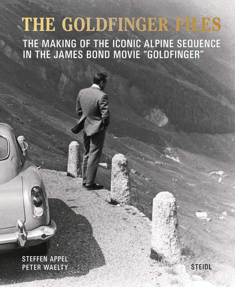 The Goldfinger Files: The Making of the Iconic Alpine Sequence in the ...