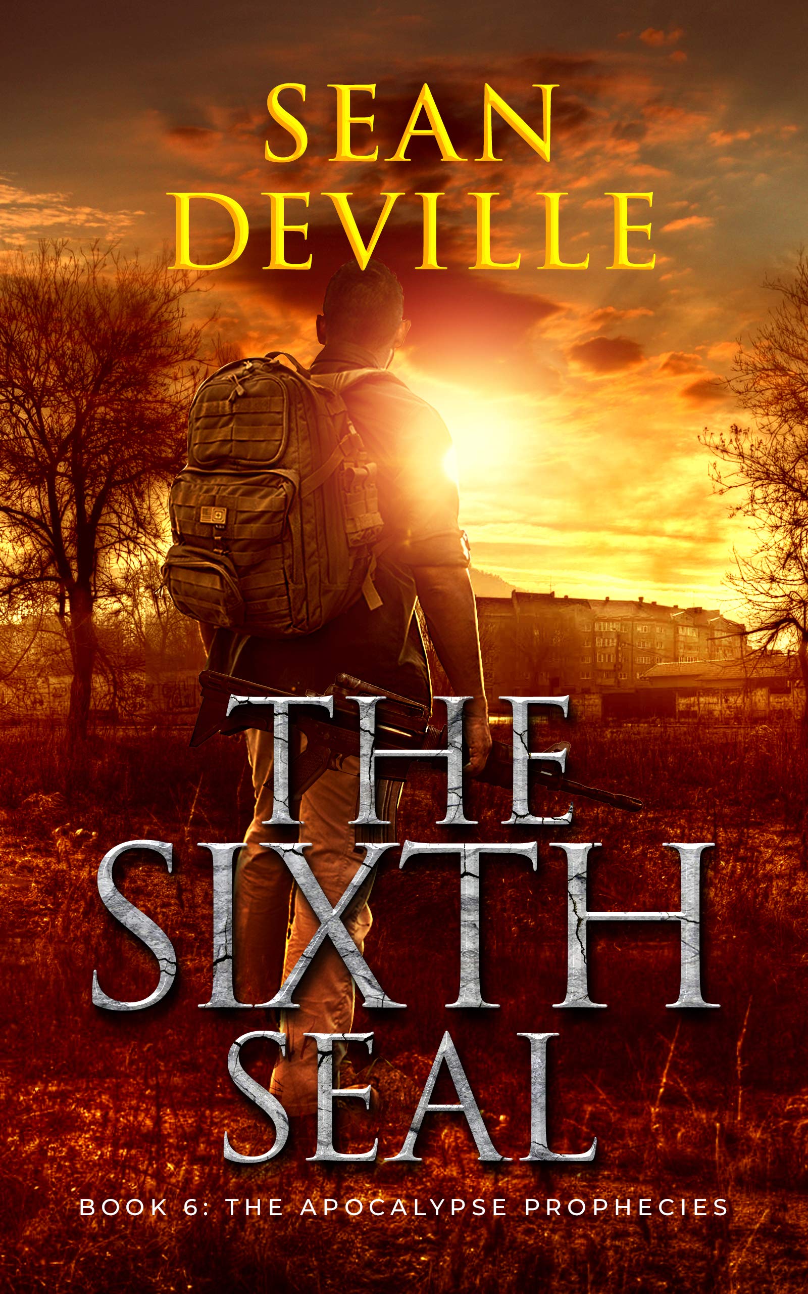 The Sixth Seal (The Apocalypse Prophecies Book 6) by Sean Deville ...