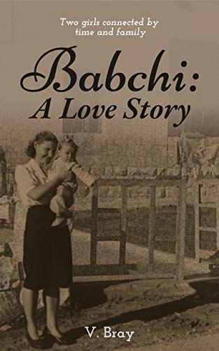 Babchi: A Love Story by V. Bray | Goodreads