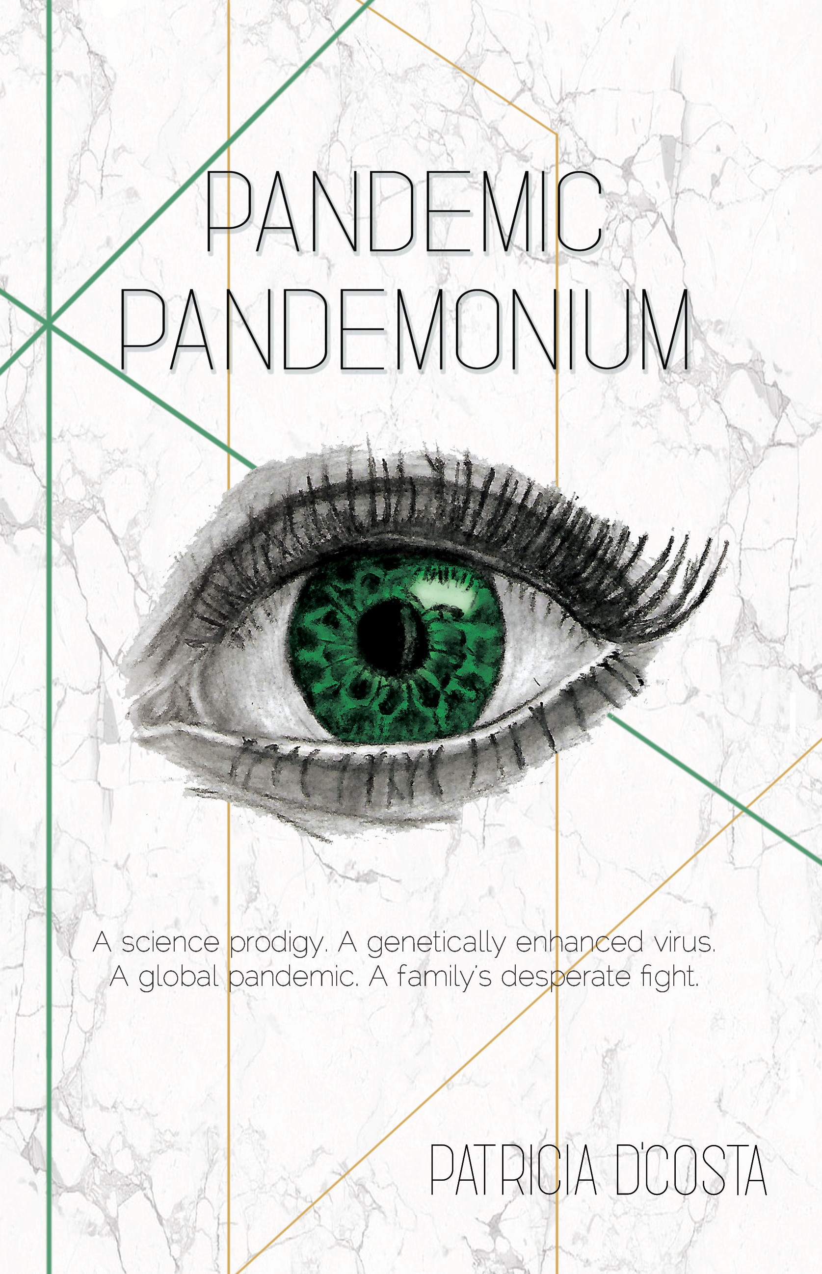 Pandemic Pandemonium by Patricia D'Costa | Goodreads