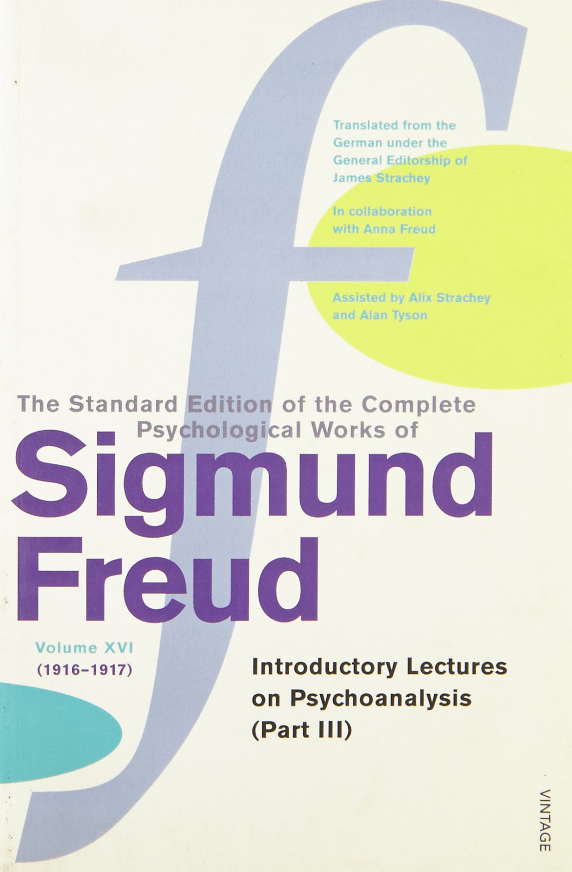 The Complete Psychological Works of Sigmund Freud 16 by Sigmund Freud ...