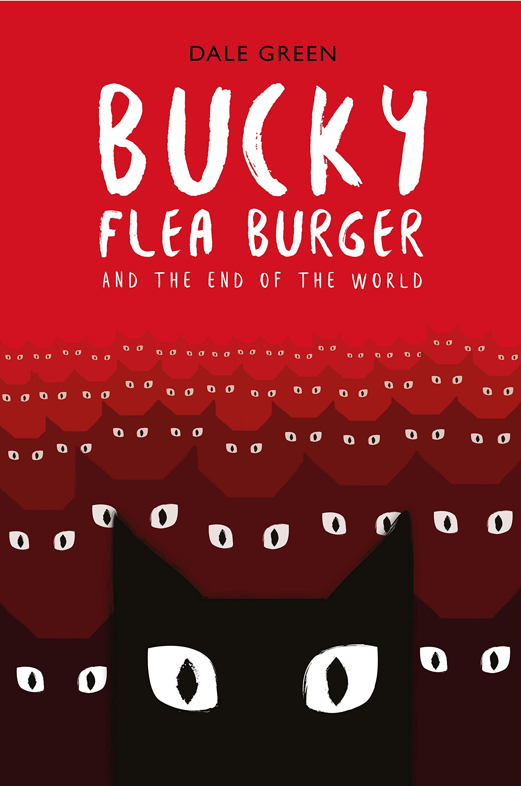 Bucky Flea Burger and the End of the World by Dale Green | Goodreads