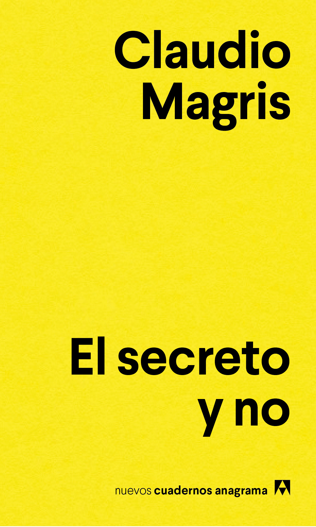 El secreto y no by Claudio Magris | Goodreads