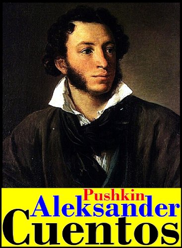 Aleksander Pushkin, cuentos (Spanish Edition) by Alexander Pushkin | Goodreads