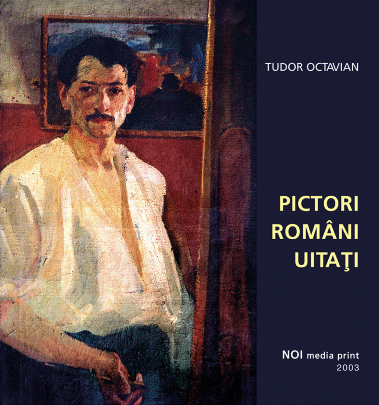 Pictori români uitați by Tudor Octavian | Goodreads