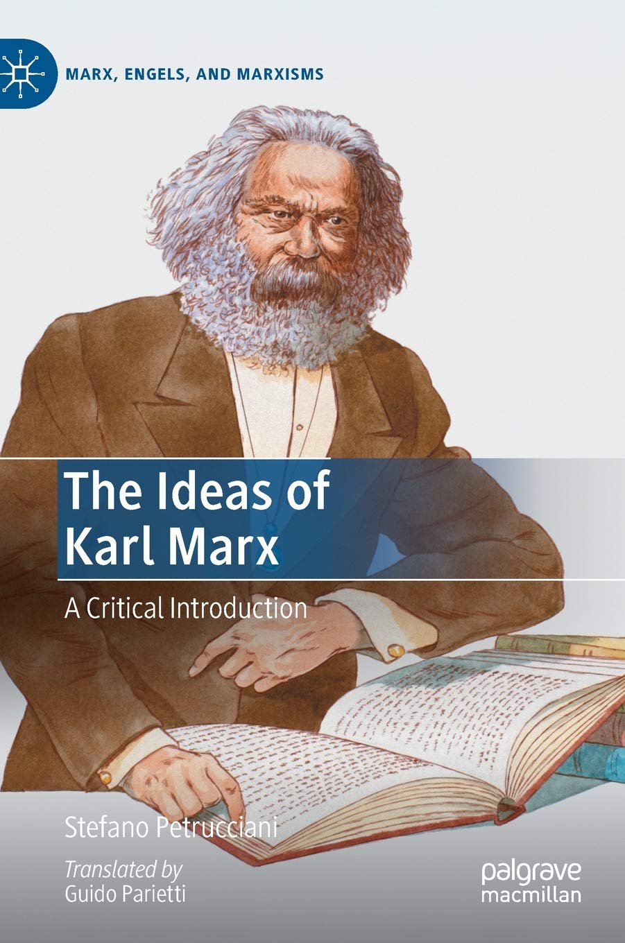 The Ideas of Karl Marx: A Critical Introduction by Stefano Petrucciani ...