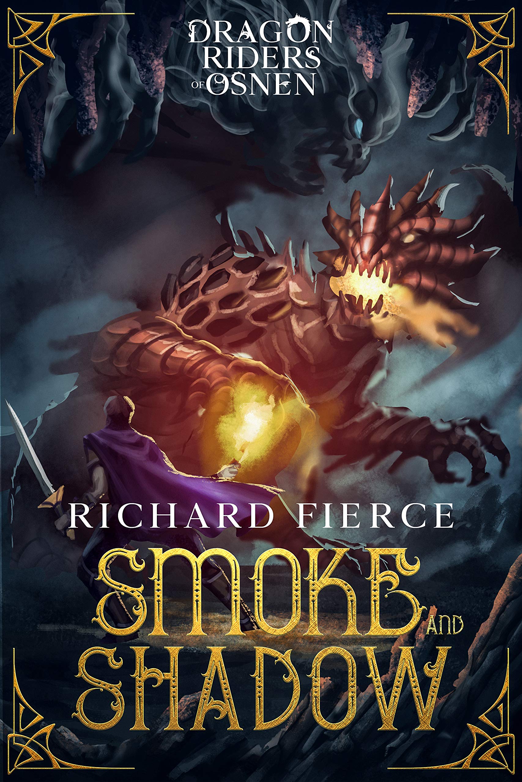 Smoke and Shadow (Dragon Riders of Osnen #9) by Richard Fierce | Goodreads
