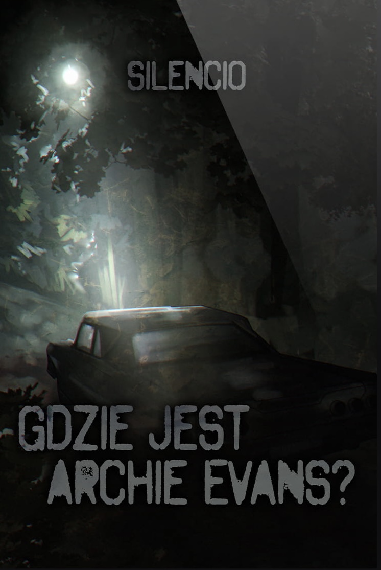 Gdzie jest Archie Evans? by Silencio | Goodreads