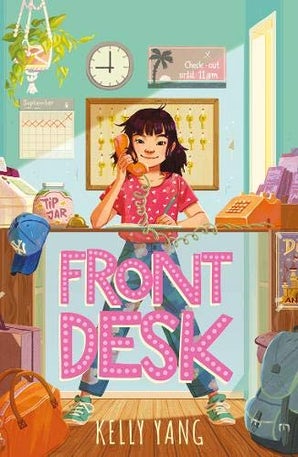Front Desk (Front Desk, #1) by Kelly Yang | Goodreads