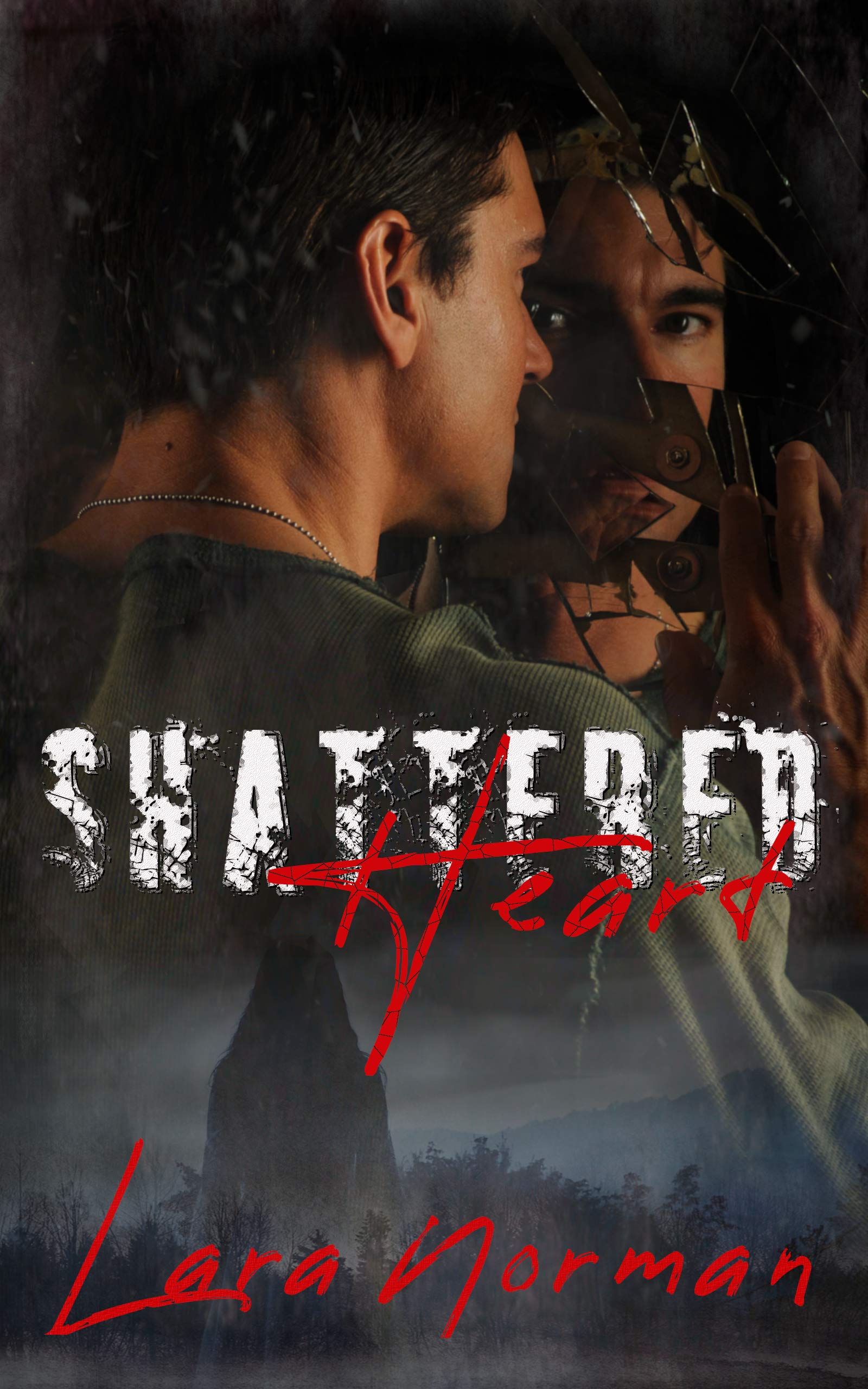 Shattered Heart by Lara Norman | Goodreads