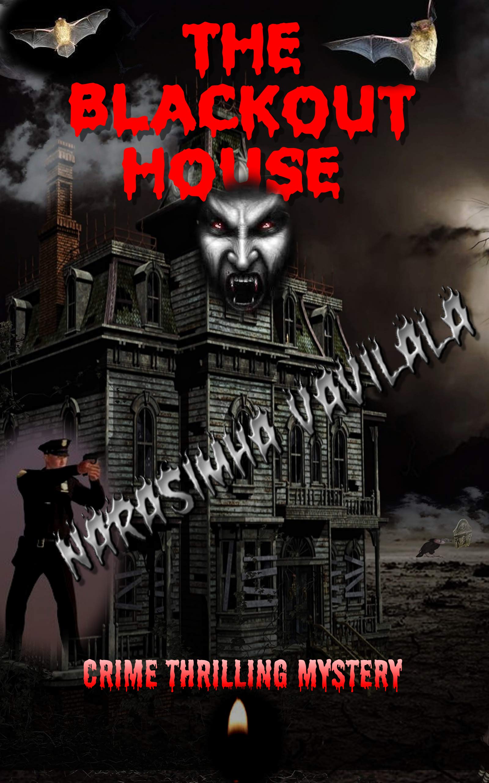 THE BLACKOUT HOUSE: Crime thrilling mystery by Narasimha Vavilala ...