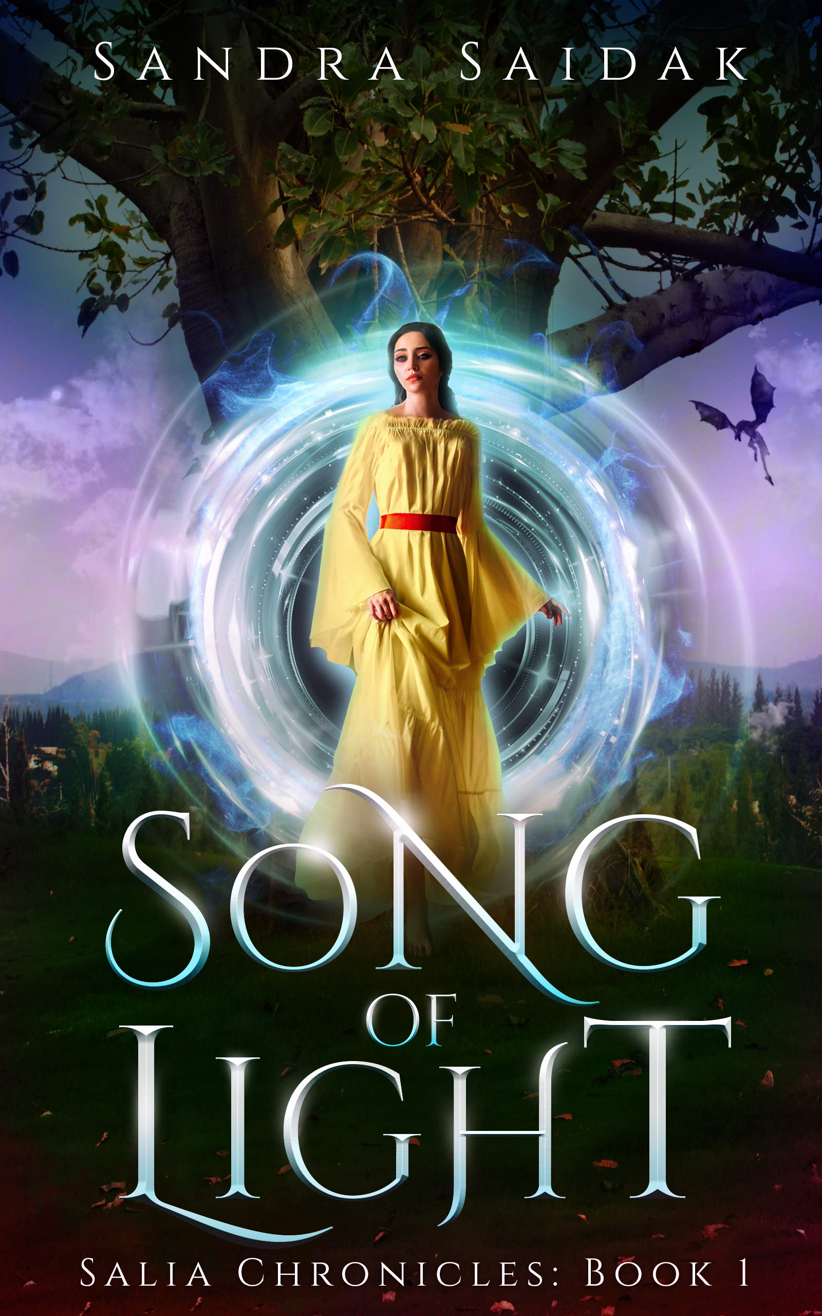 Song of Light: (Salia's Chronicles: Book 1) by Sandra Saidak | Goodreads