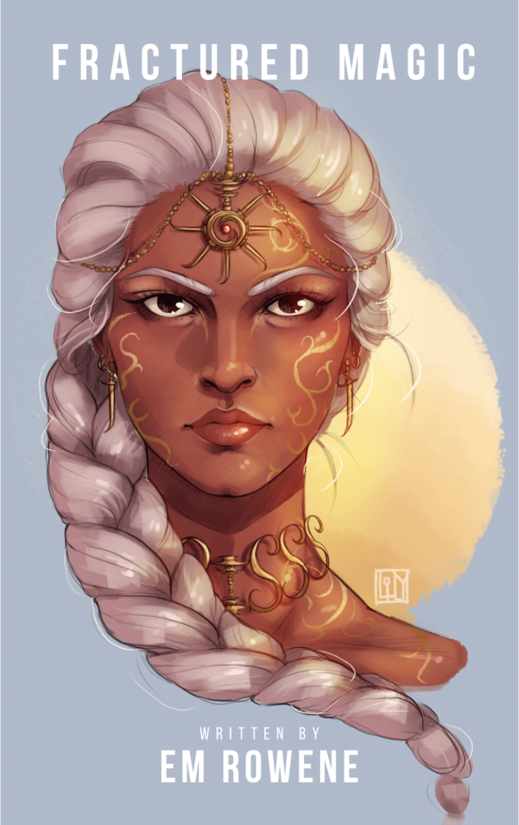 Fractured Magic: Book 1 (Fractured Magic, #1) by Em Rowene | Goodreads