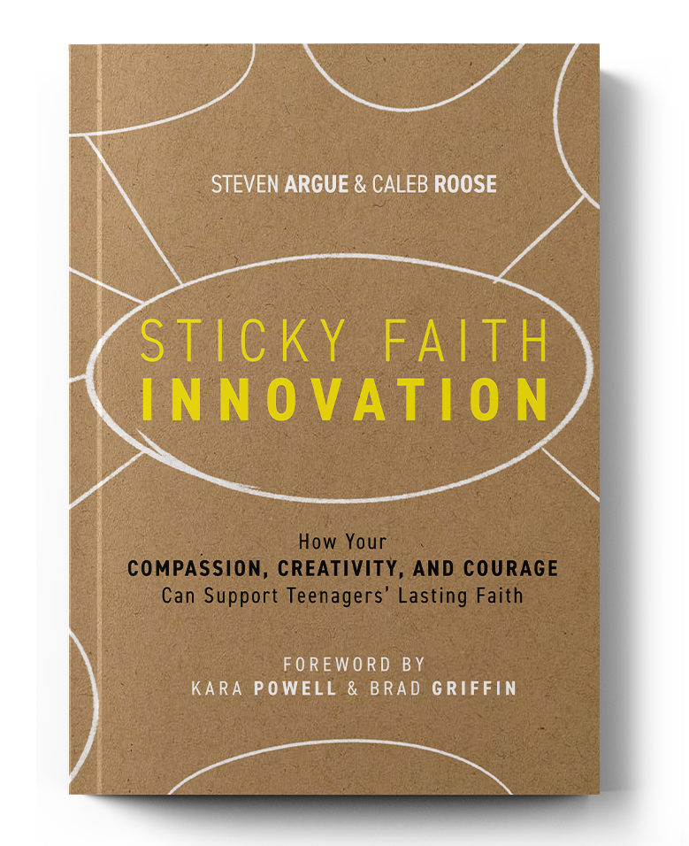 Sticky Faith Innovation by Steven Argue | Goodreads