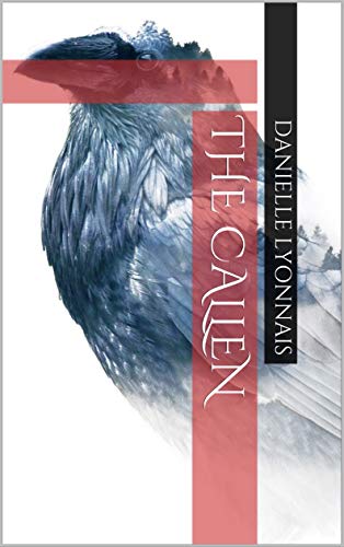 The Callen by Danielle Lyonnais | Goodreads