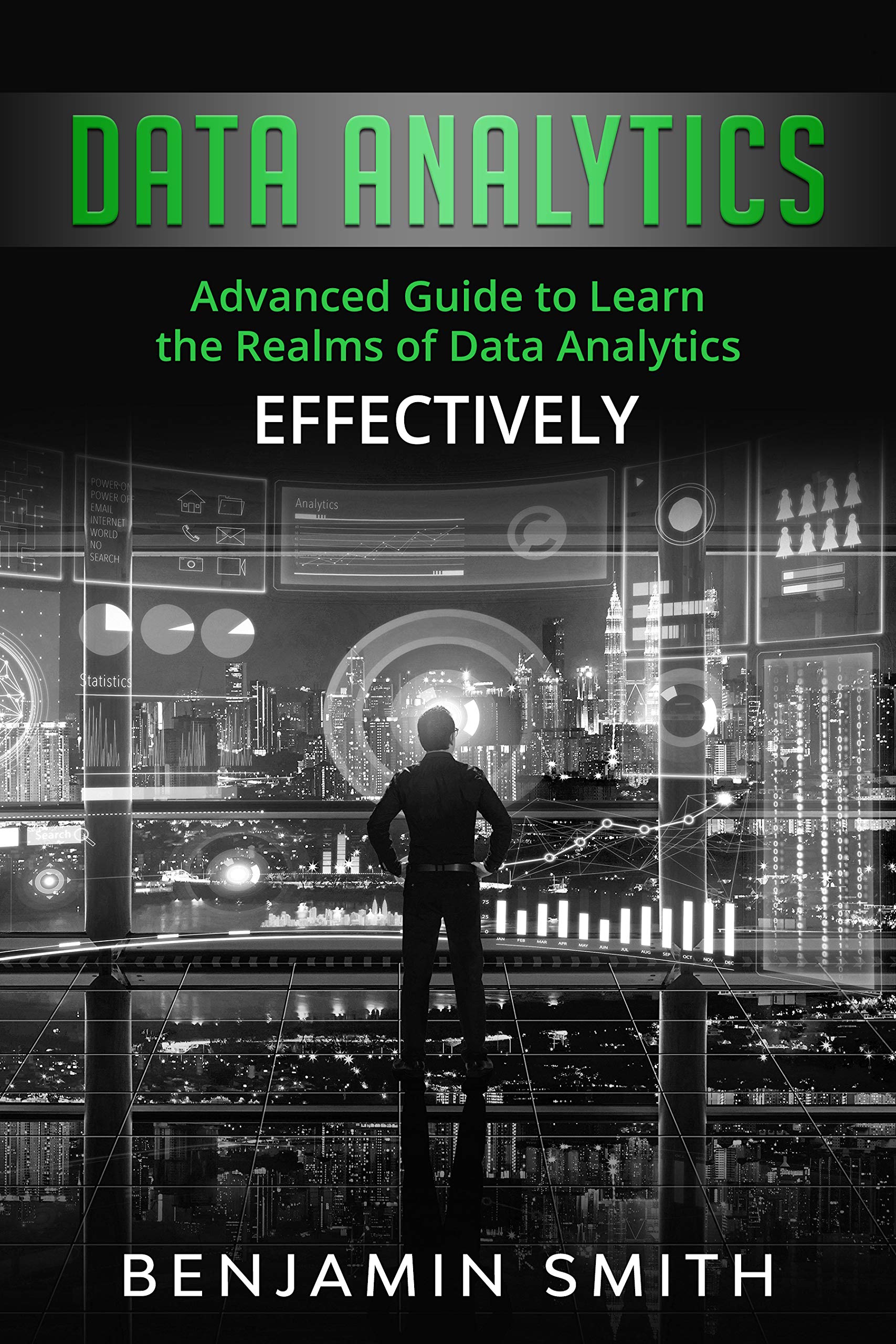 Data Analytics: Advanced Guide to Learn the Realms of Data Analytics ...