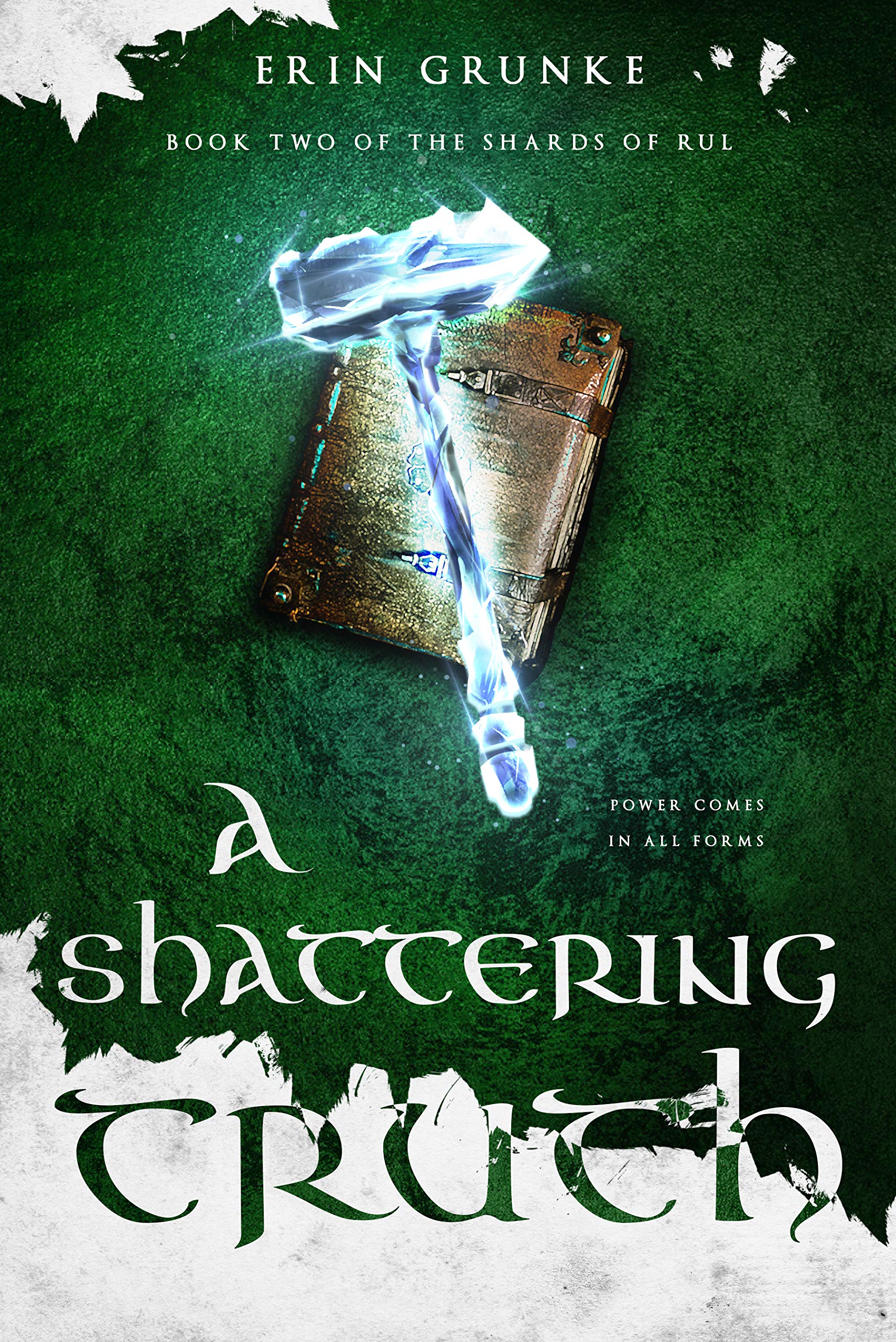 A Shattering Truth (The Shards of Rul Book 2) by Erin Grunke | Goodreads