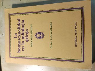 La homosexualidad en la mitología griega by Bernard Sergent | Goodreads