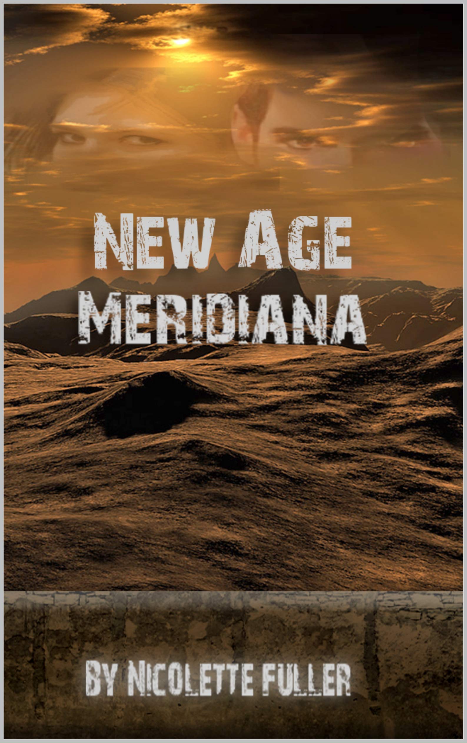 New Age: Meridiana by Nicolette Fuller | Goodreads