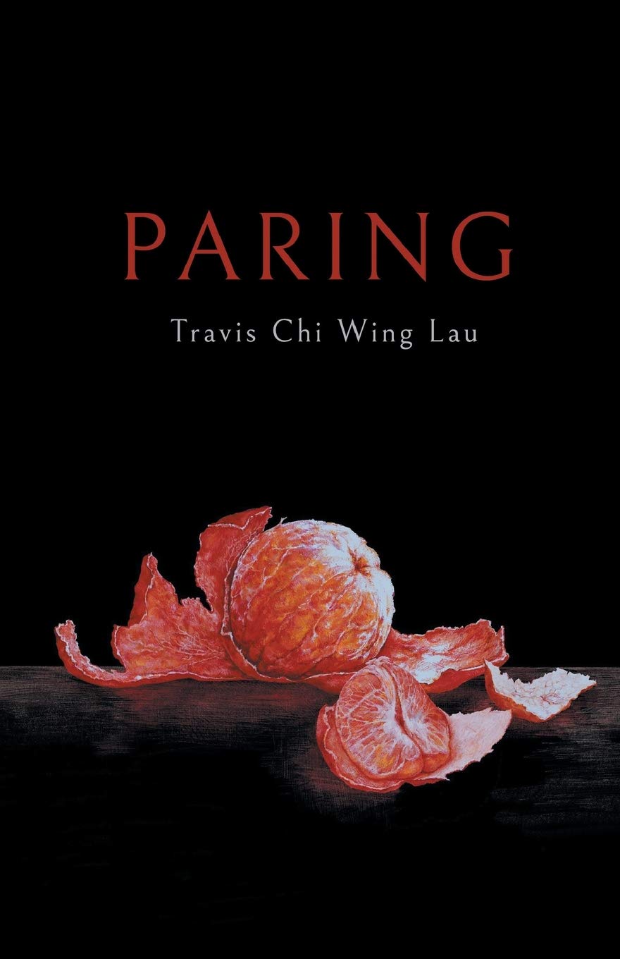 Paring by Travis Chi Wing Lau | Goodreads