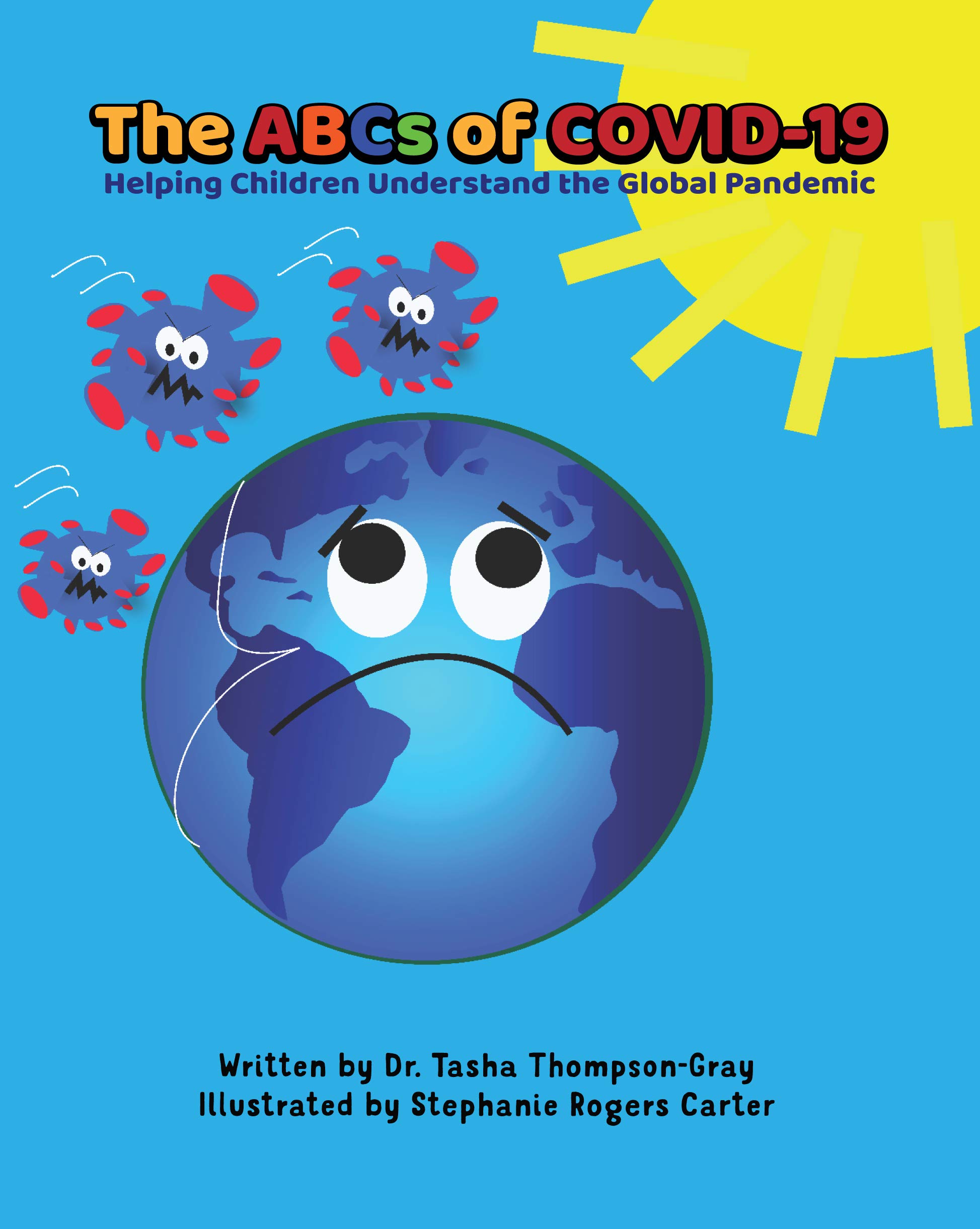 The ABCs of Covid-19: Helping Children Understand the Global Pandemic ...