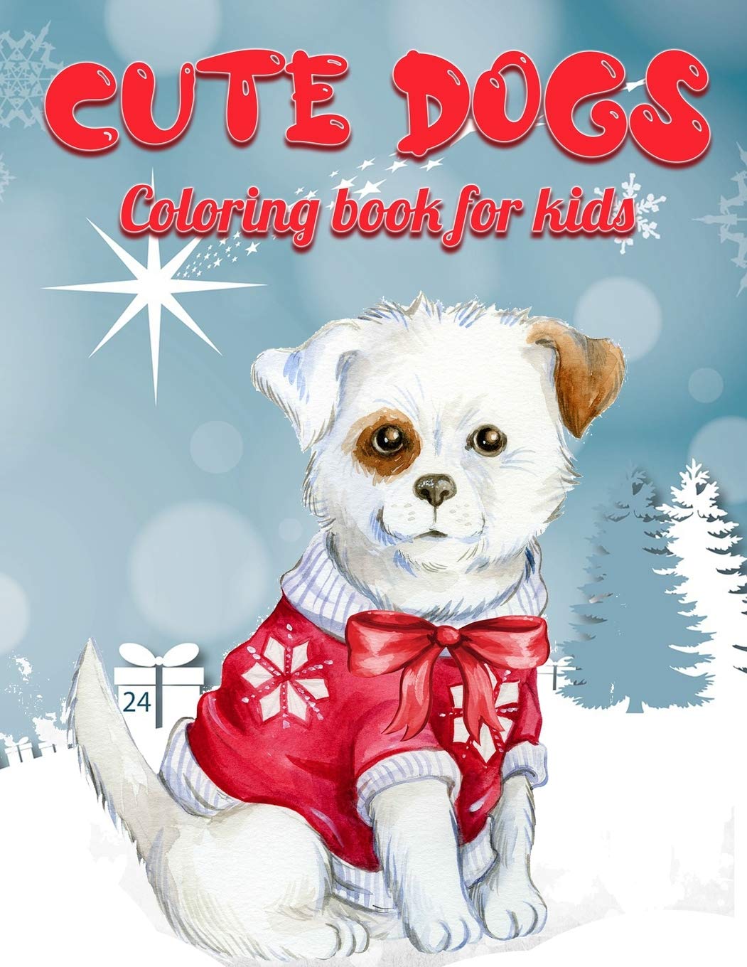 Cute Dogs Coloring Book For Kids: Christmas Dog Coloring Book For Kids ...