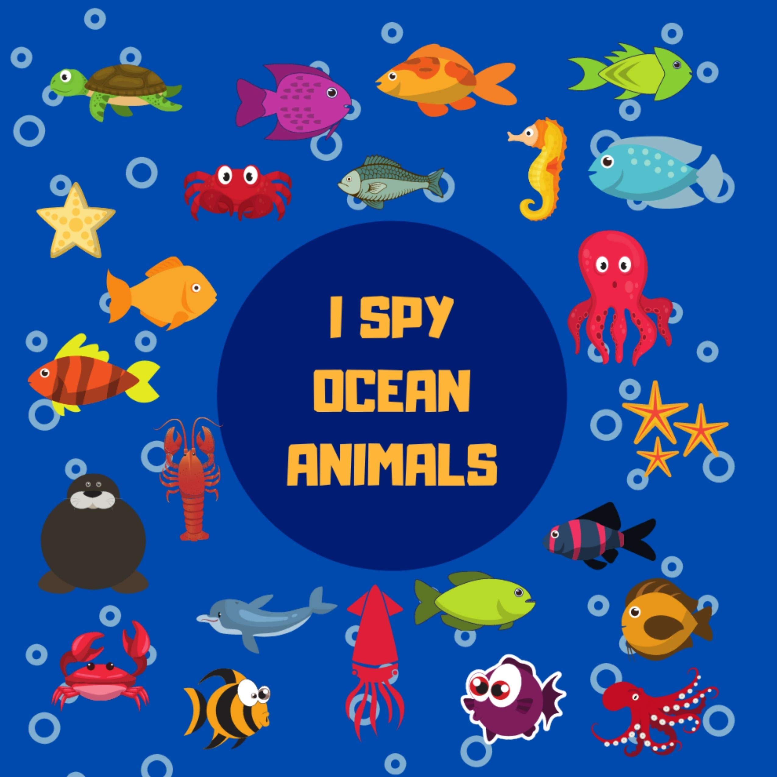 I Spy Ocean Animals: Book for Kids Ages 2-5, A Fun Alphabet Learning ...