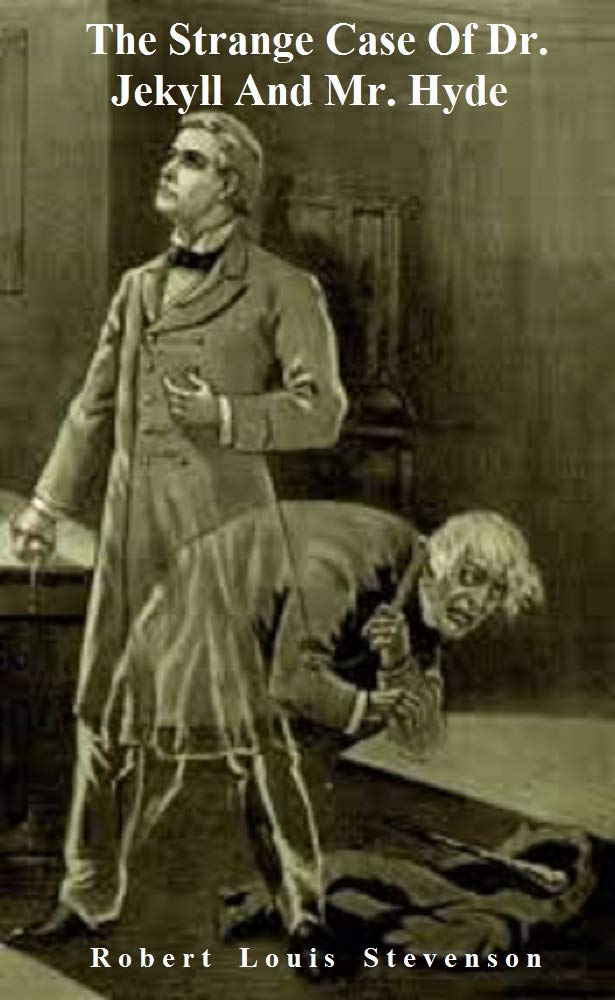 The Strange Case Of Dr. Jekyll And Mr. Hyde by Robert Louis Stevenson ...