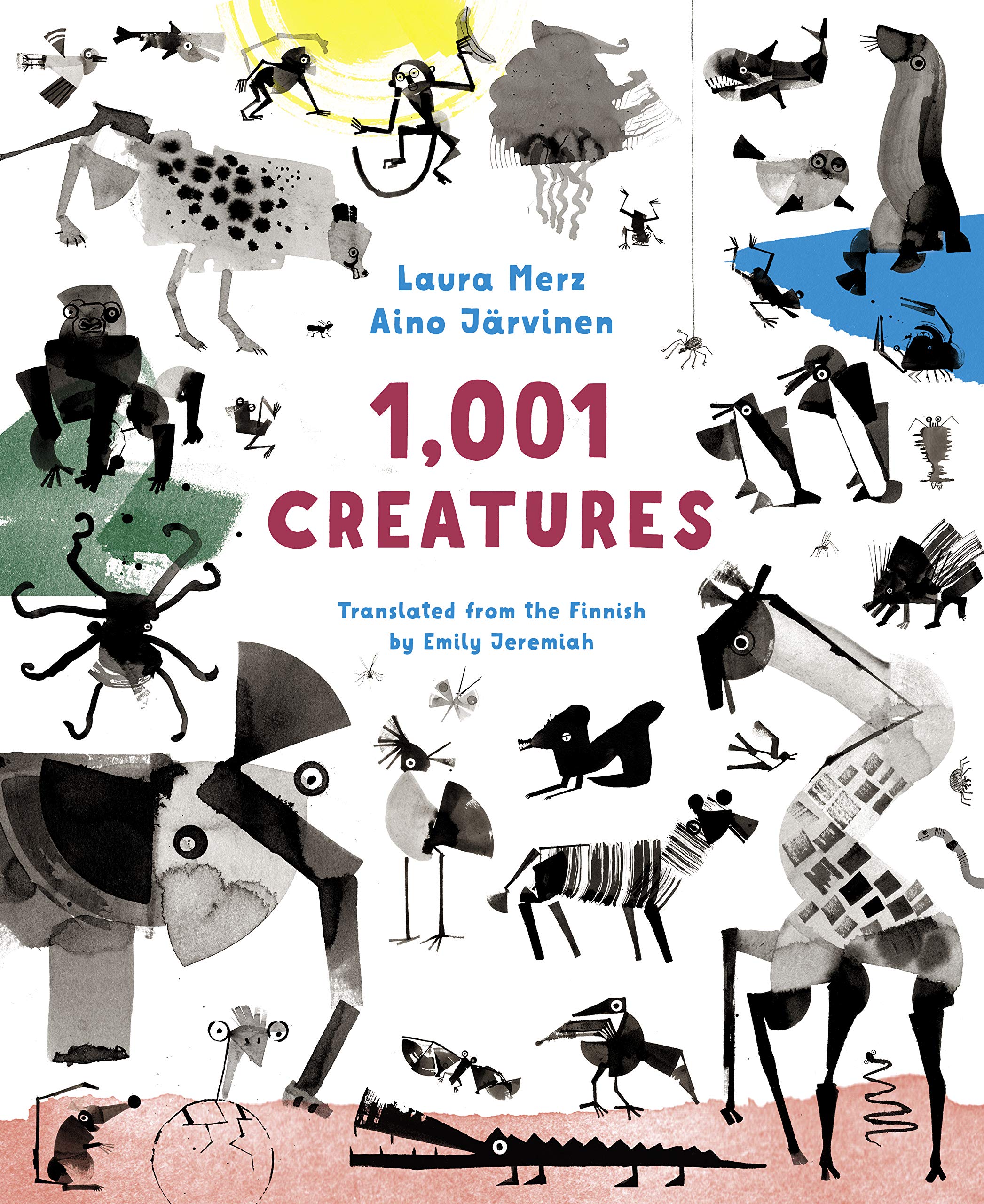 1,001 Creatures by Laura Merz | Goodreads