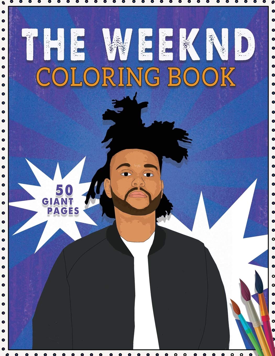 The Weeknd Coloring Book: Coloring Books for Alls Fans of Rapper The ...