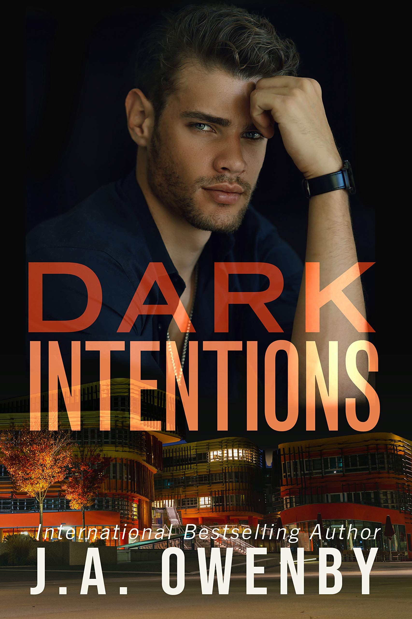 Dark Intentions: Wicked Intentions Series Book 1 by J.A. Owenby | Goodreads