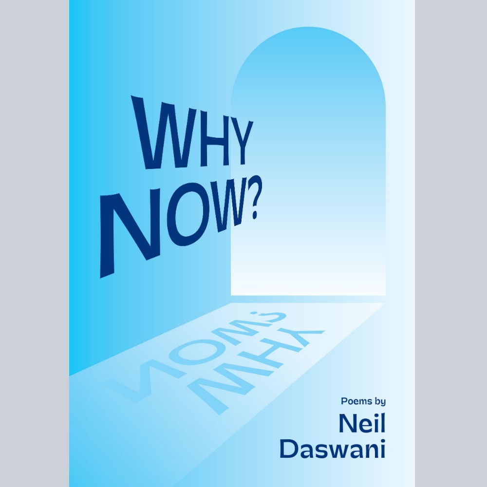 Why Now? by Neil Daswani | Goodreads