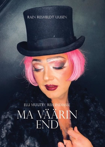 Ma väärin end by Rain Resmeldt Uusen | Goodreads