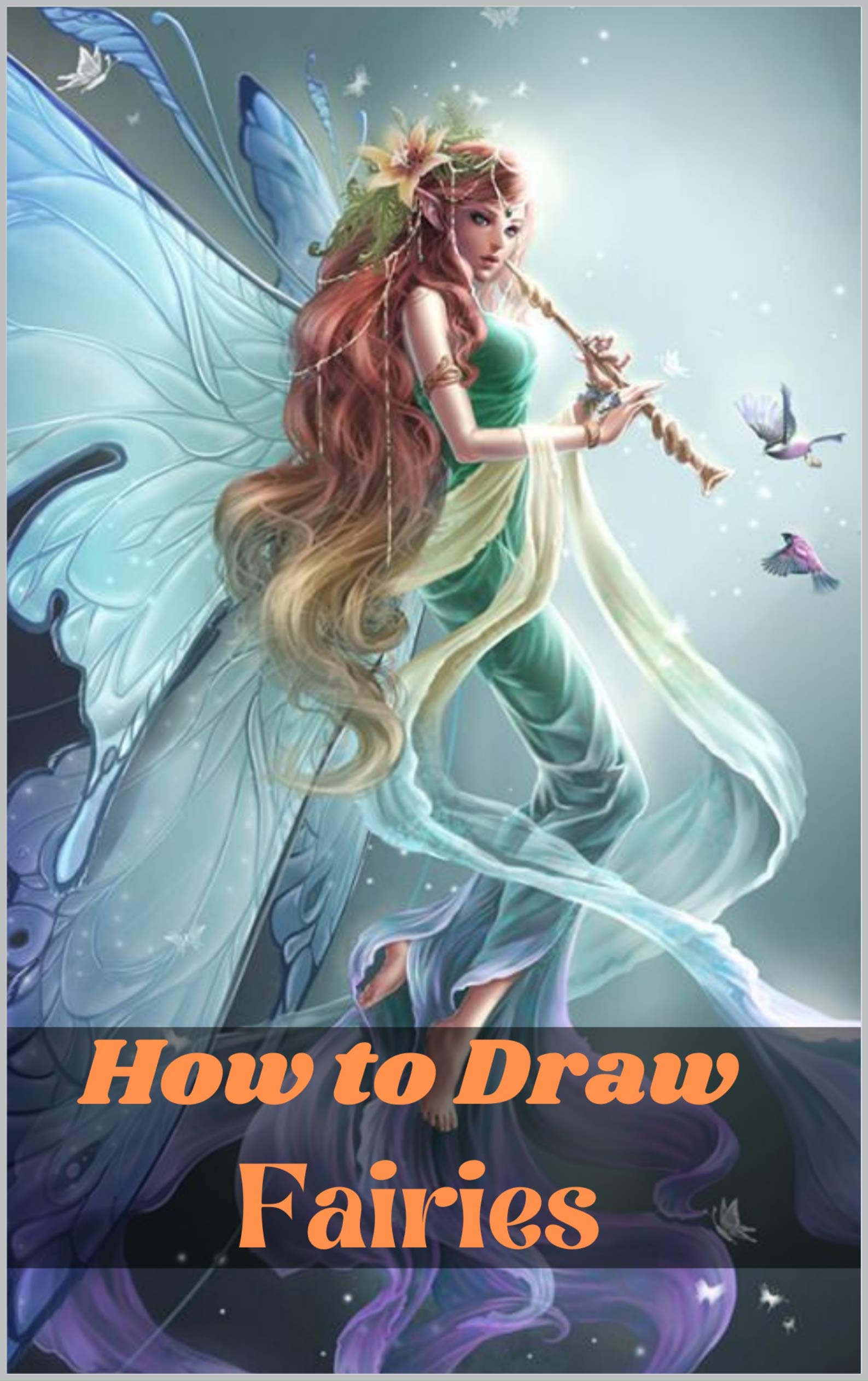 How to Draw Fairies: Step-by-Step Guide and drawing book Fairie ...
