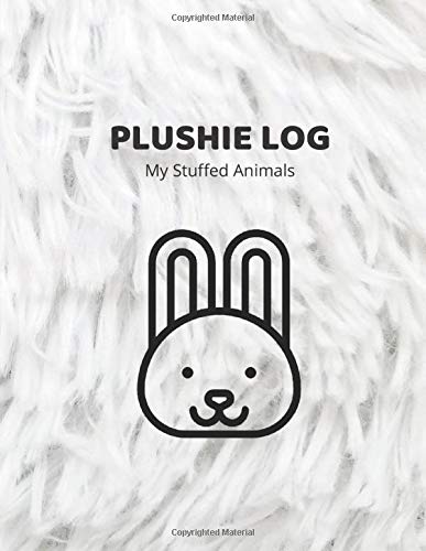 Plushie Log: My Stuffed Animals by Jeanette Nyberg | Goodreads