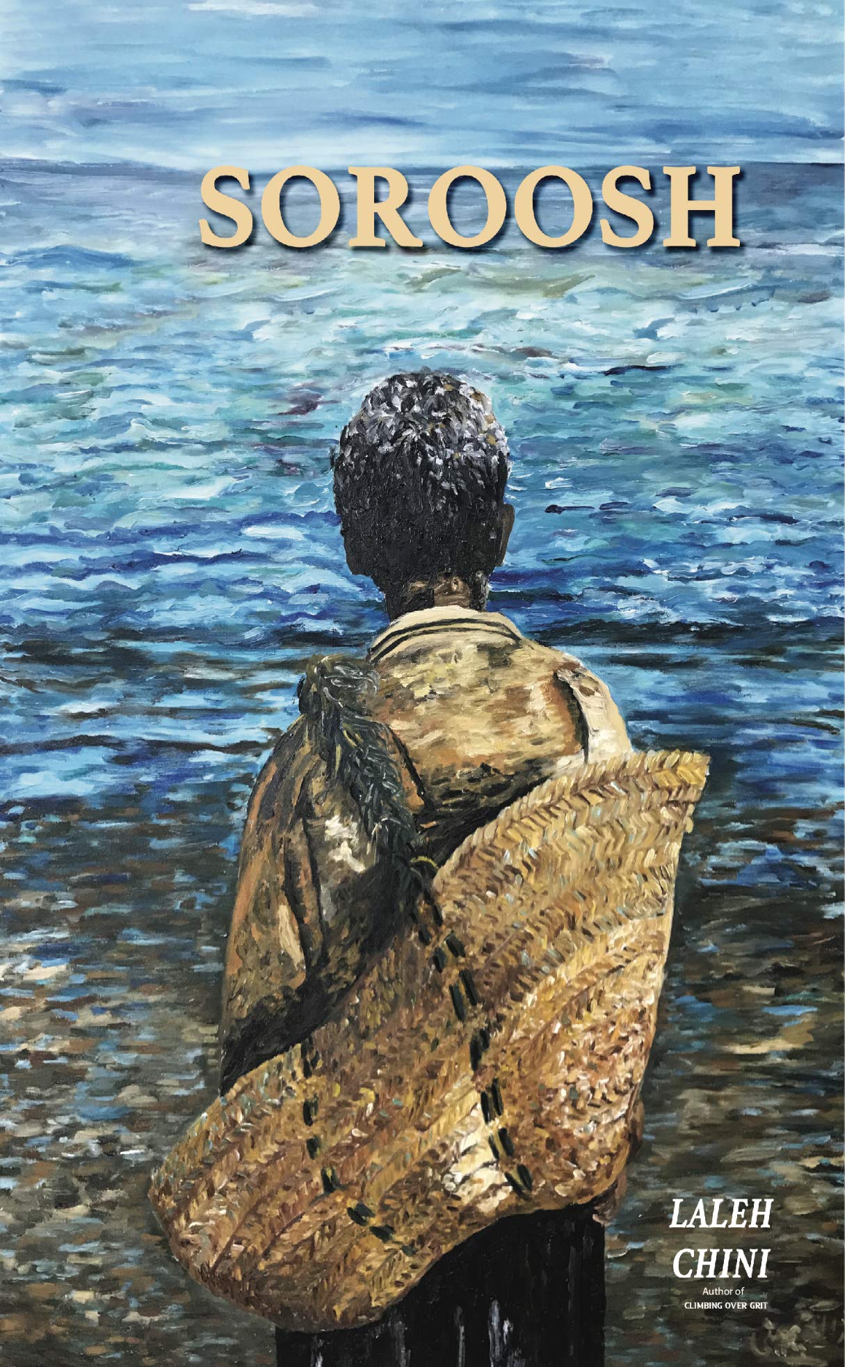 Soroosh by Laleh Chini | Goodreads