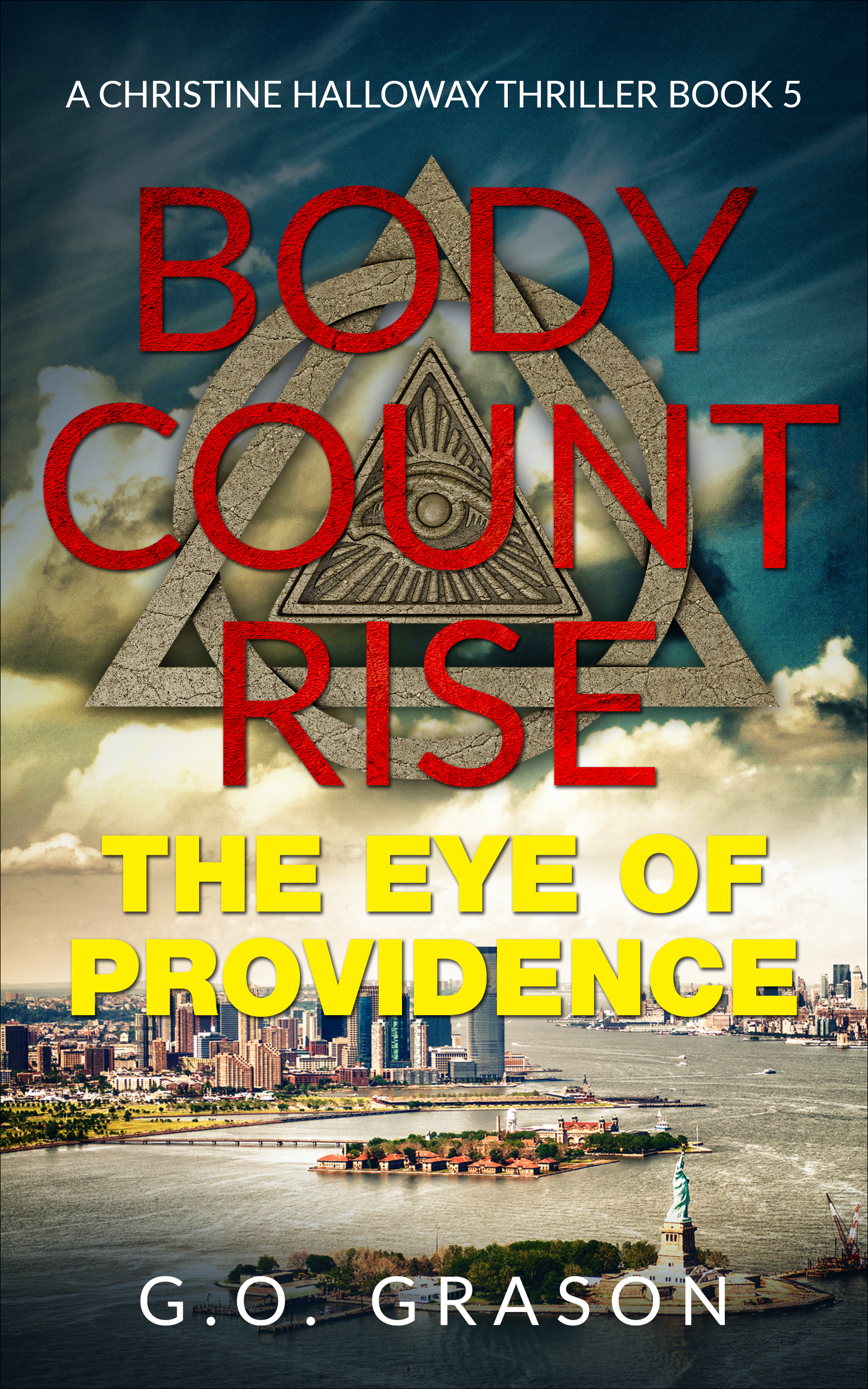 Body Count Rise - The Eye Of Providence - A Christine Halloway Thriller ...