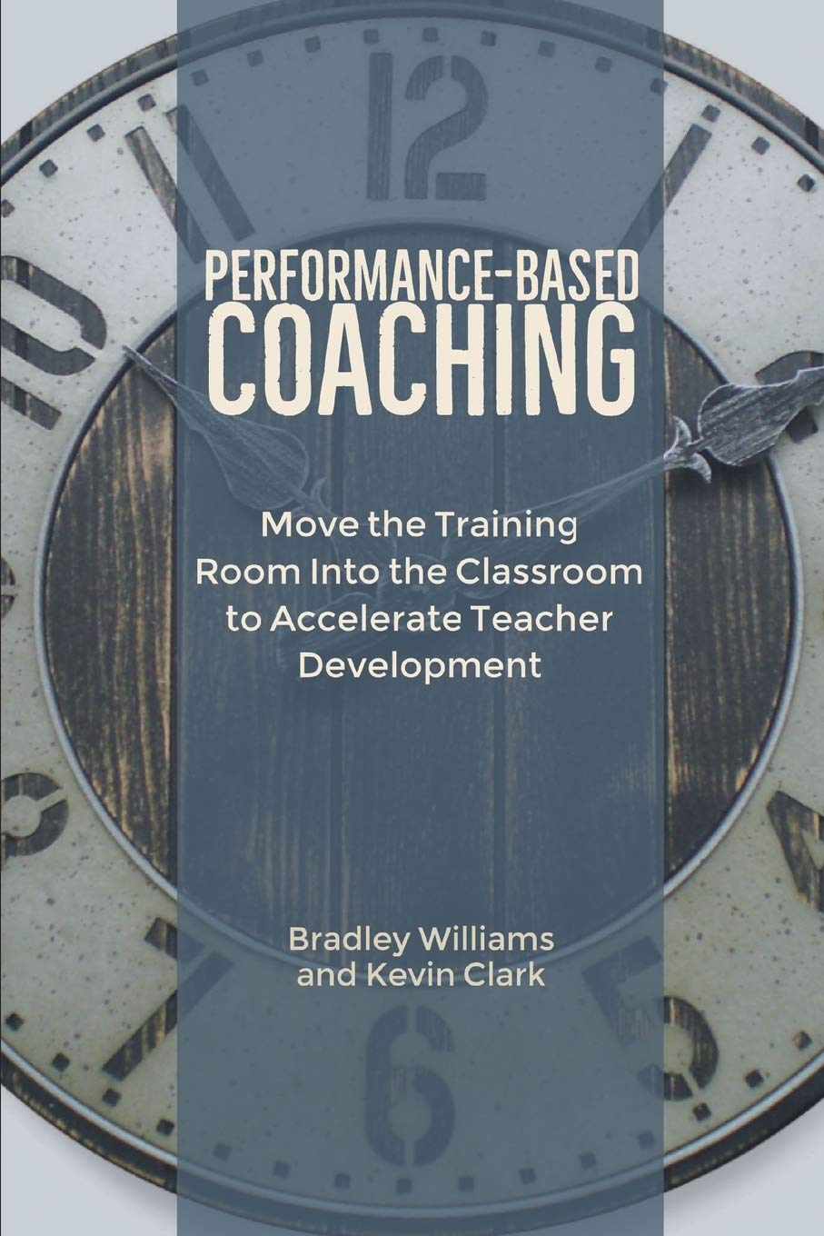 Performance-Based Coaching: Move the Training Room Into the Classroom ...