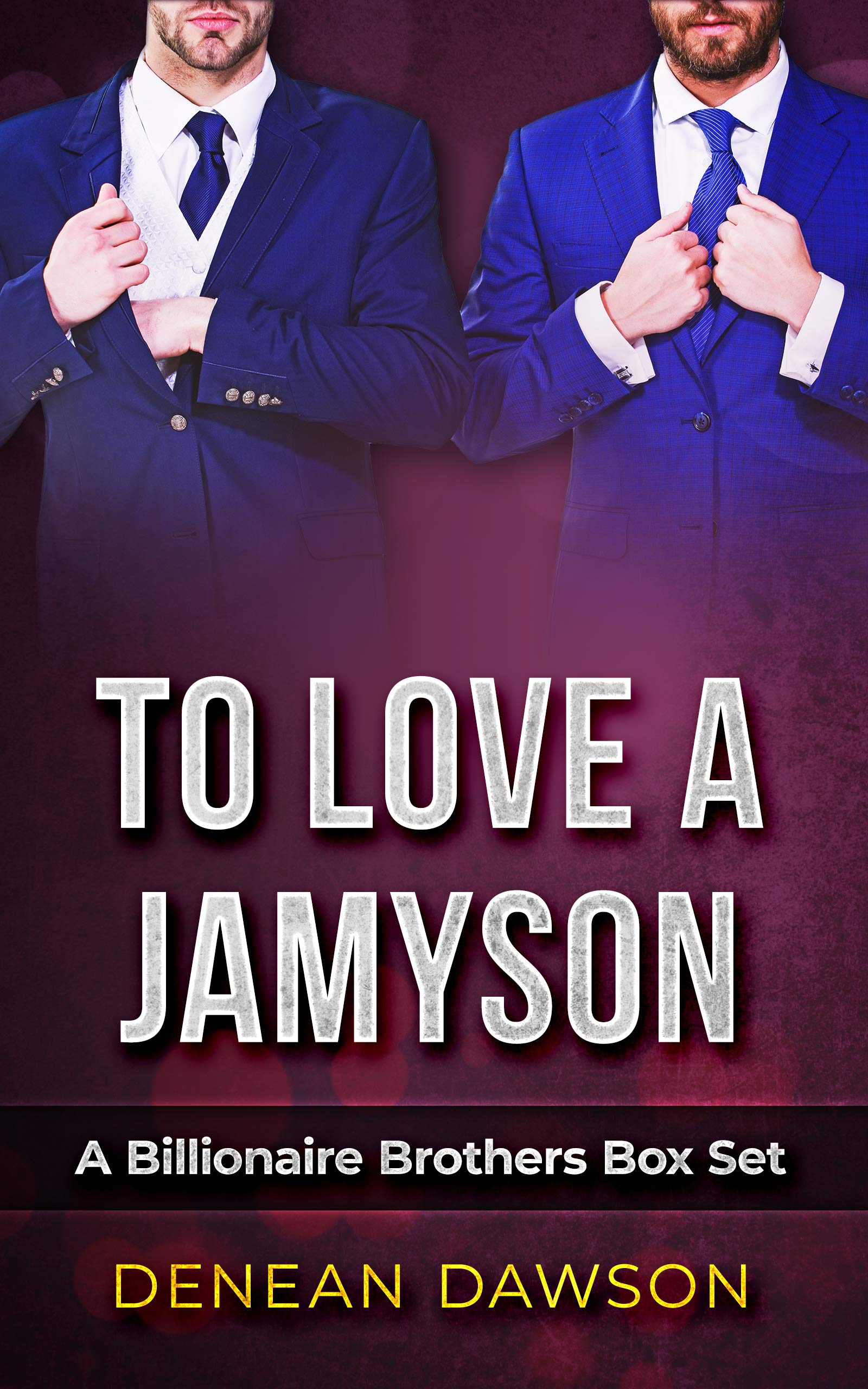To Love A Jamyson by Denean Dawson | Goodreads