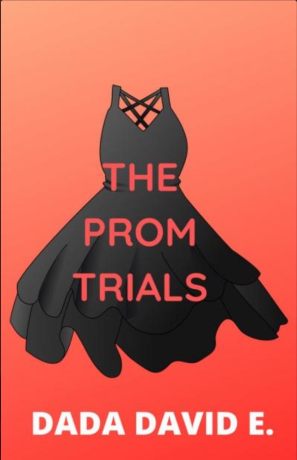 The Prom Trials by David Dada | Goodreads