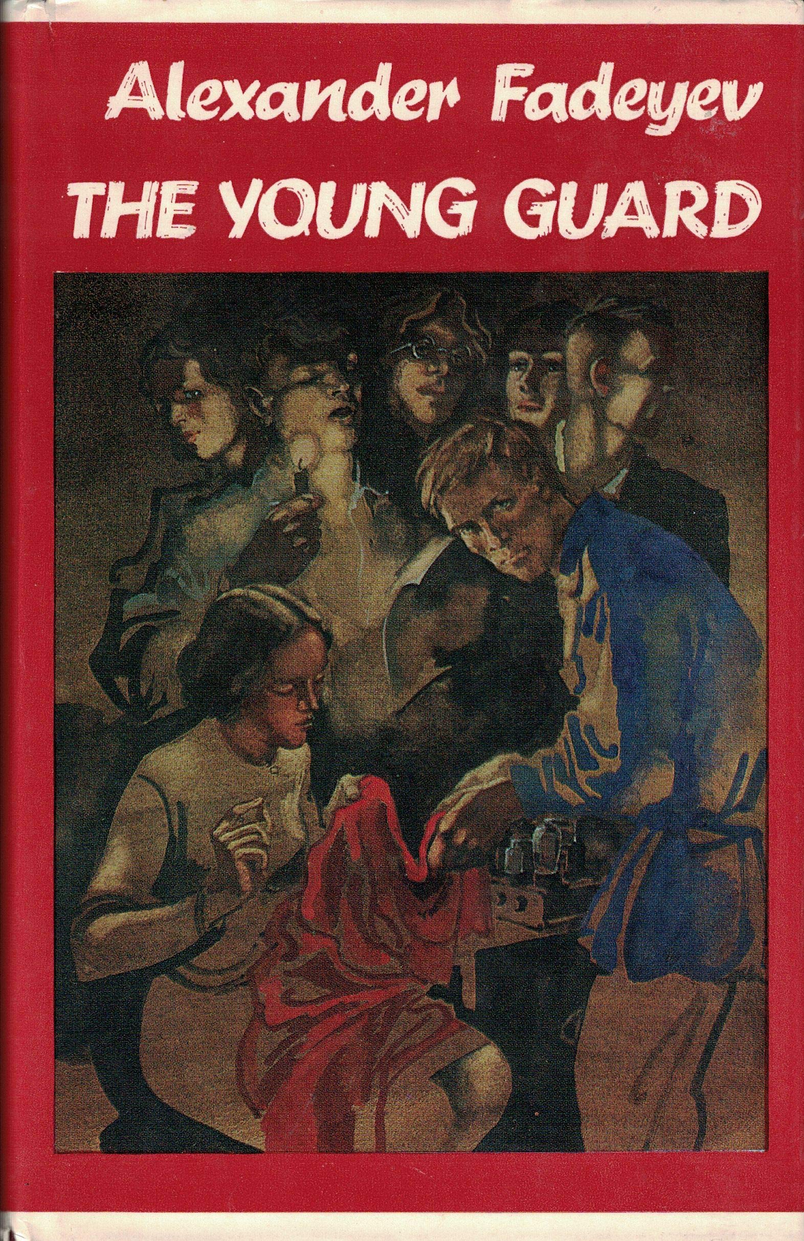 The Young Guard - Book 1 by Alexander Fadeyev | Goodreads