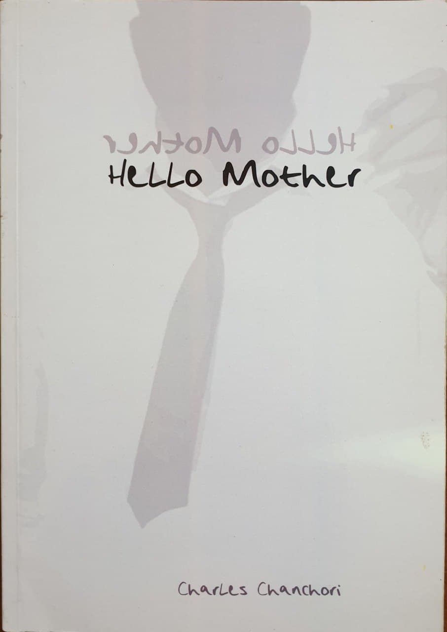 Hello Mother by CHARLES CHANCHORI | Goodreads