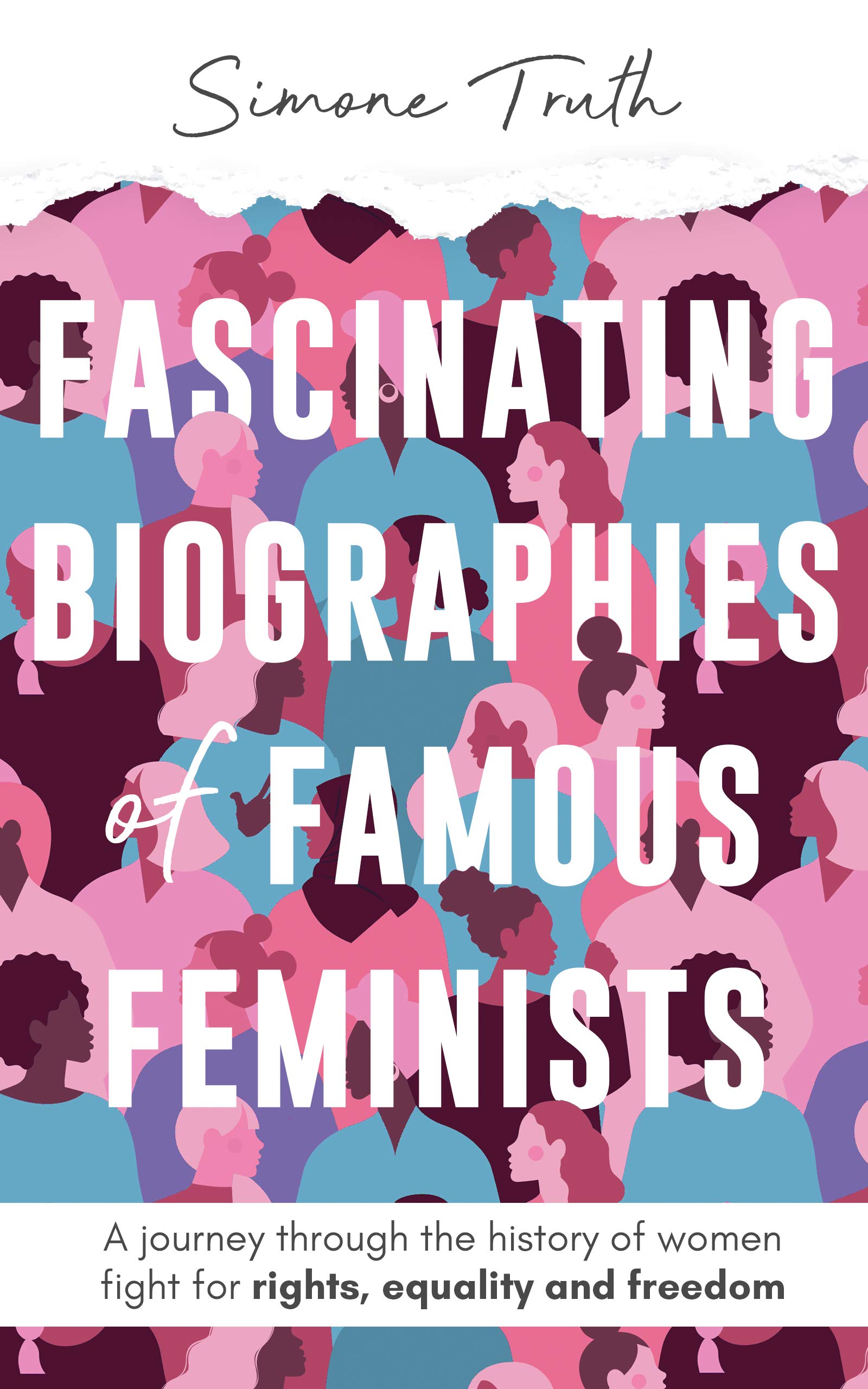 Fascinating Biographies of Famous Feminists. A journey through the ...