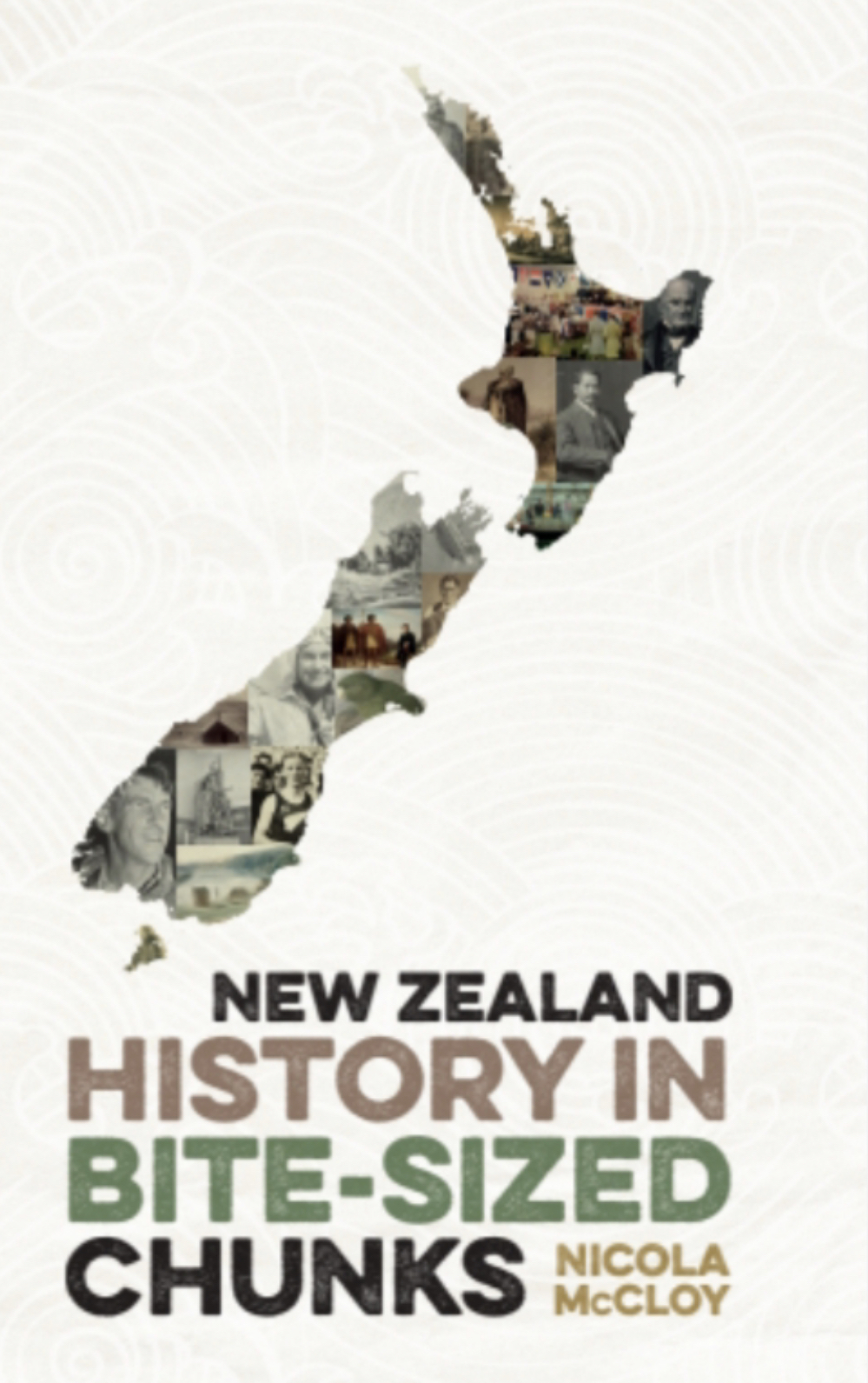 New Zealand History in Bite-Sized Chunks by Nicola McCloy | Goodreads