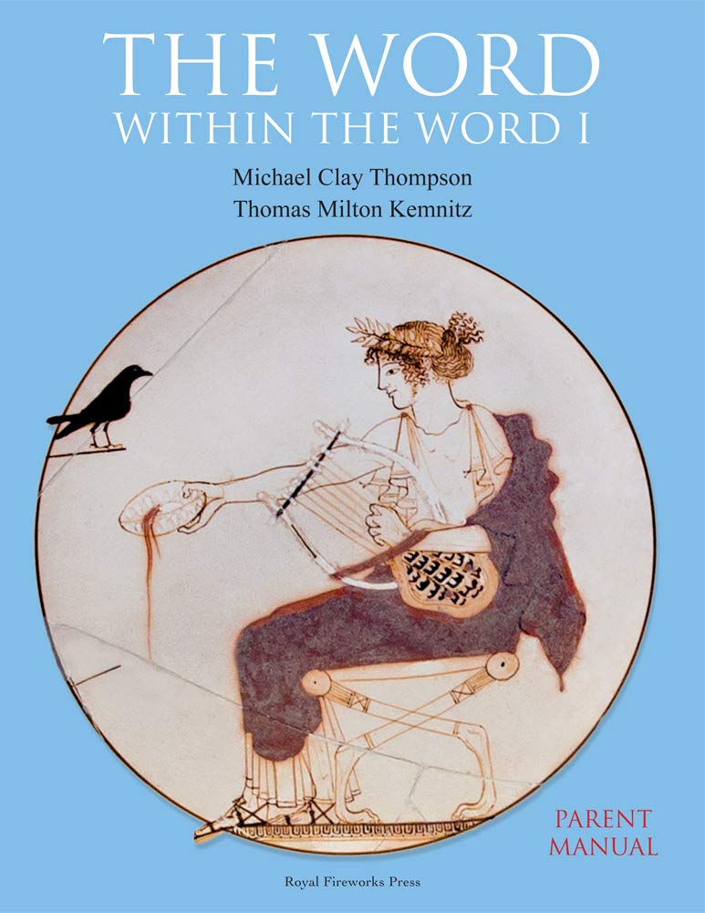 The Word Within the Word I: Parent Manual by Michael Clay Thompson ...